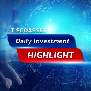 Daily Investment Highlight ประจำวันที่ 24 ก.พ. 68 | TISCO Asset ...